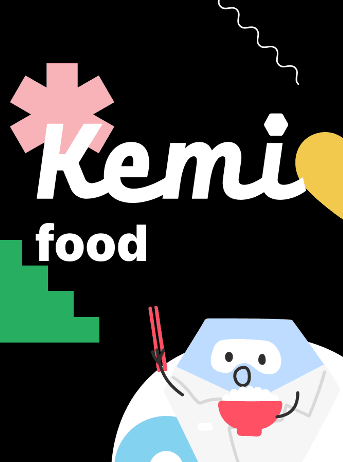 Kemi for food / Kemi